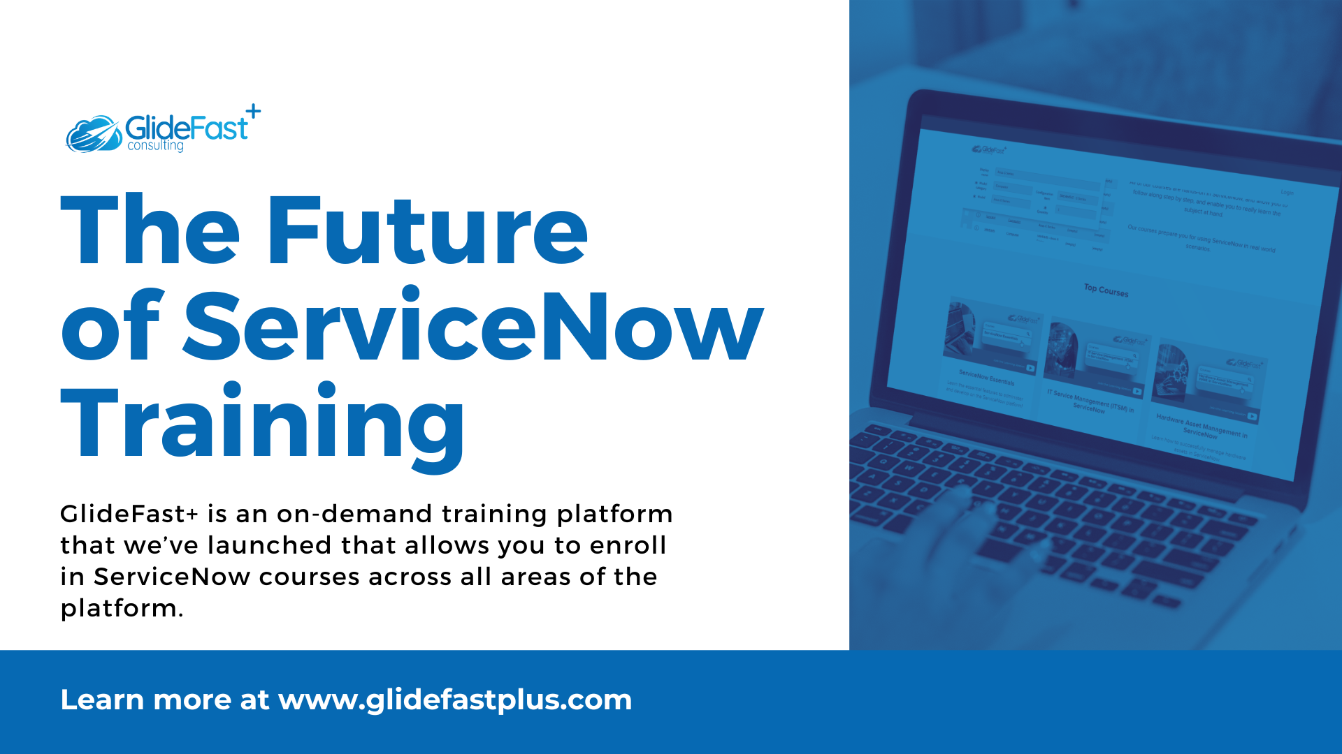 GlideFast+ is The Future of ServiceNow Training