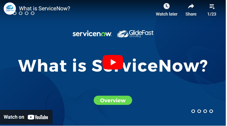 ServiceNow Overview and Demo